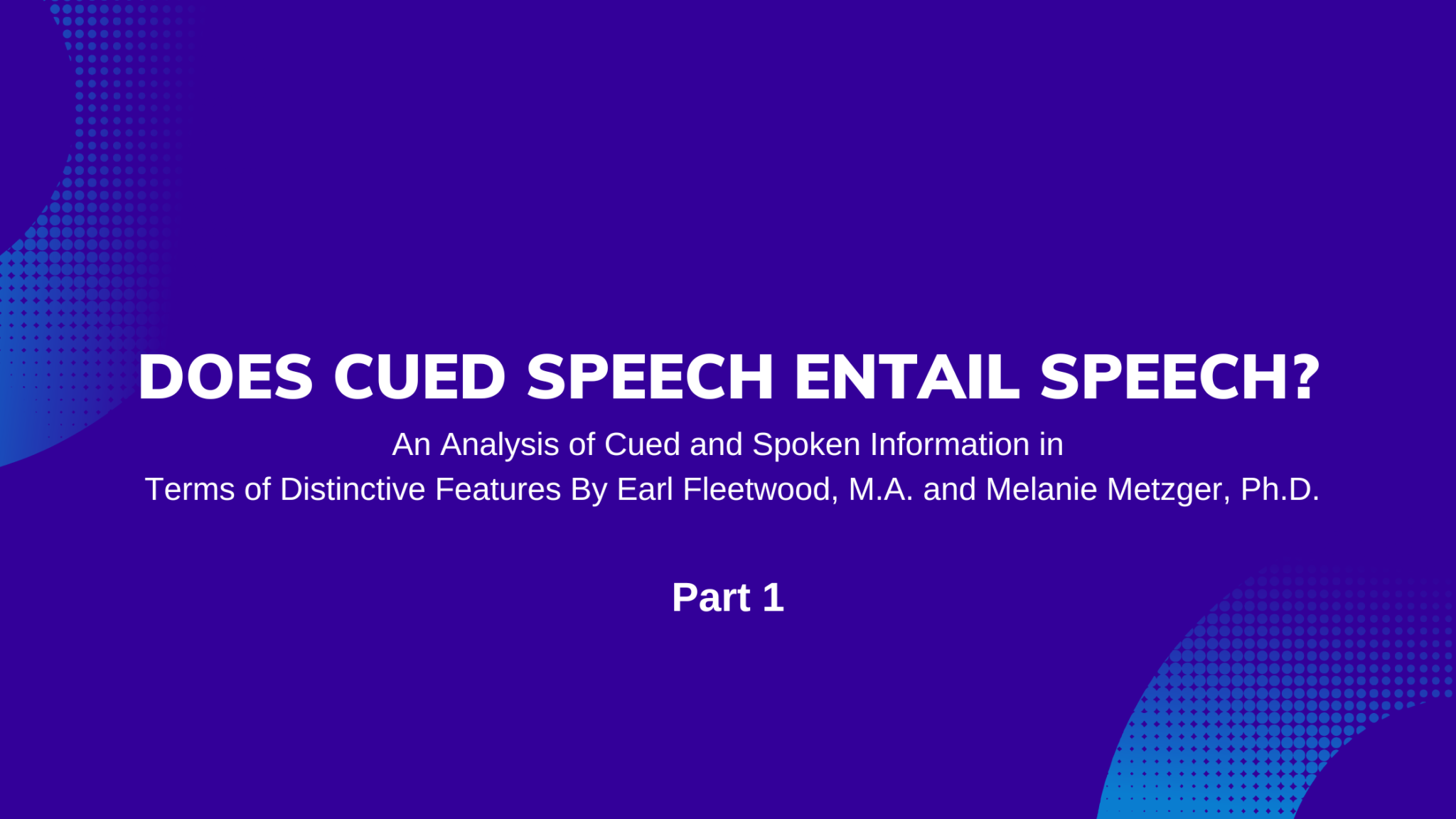 Does Cued Speech Entail Speech? An Analysis of Cued and Spoken ...