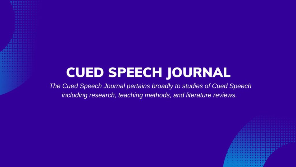 Cued Speech Journal - National Cued Speech Association