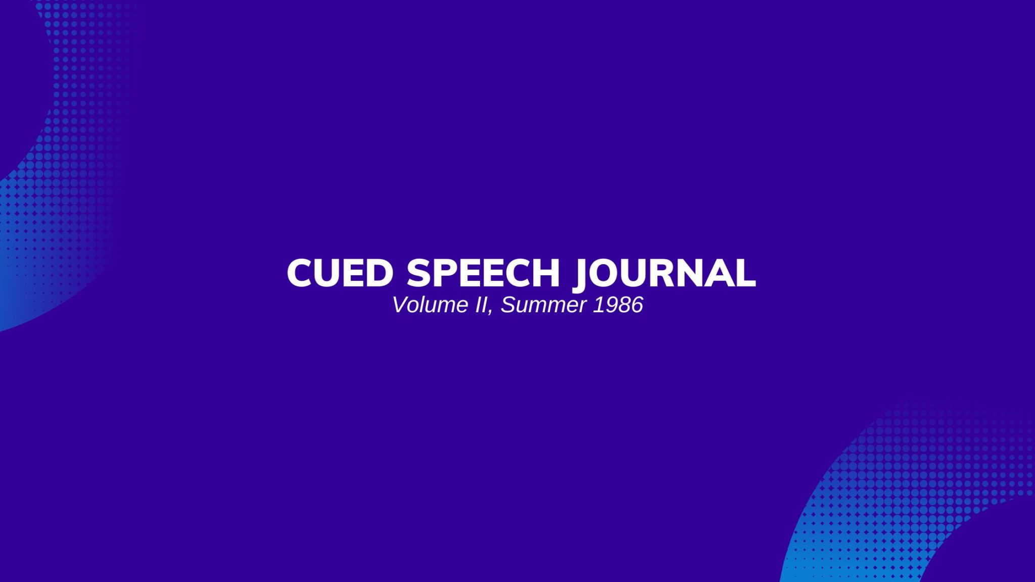 Cued Speech Journal - Volume II, Summer 1986 - National Cued Speech ...